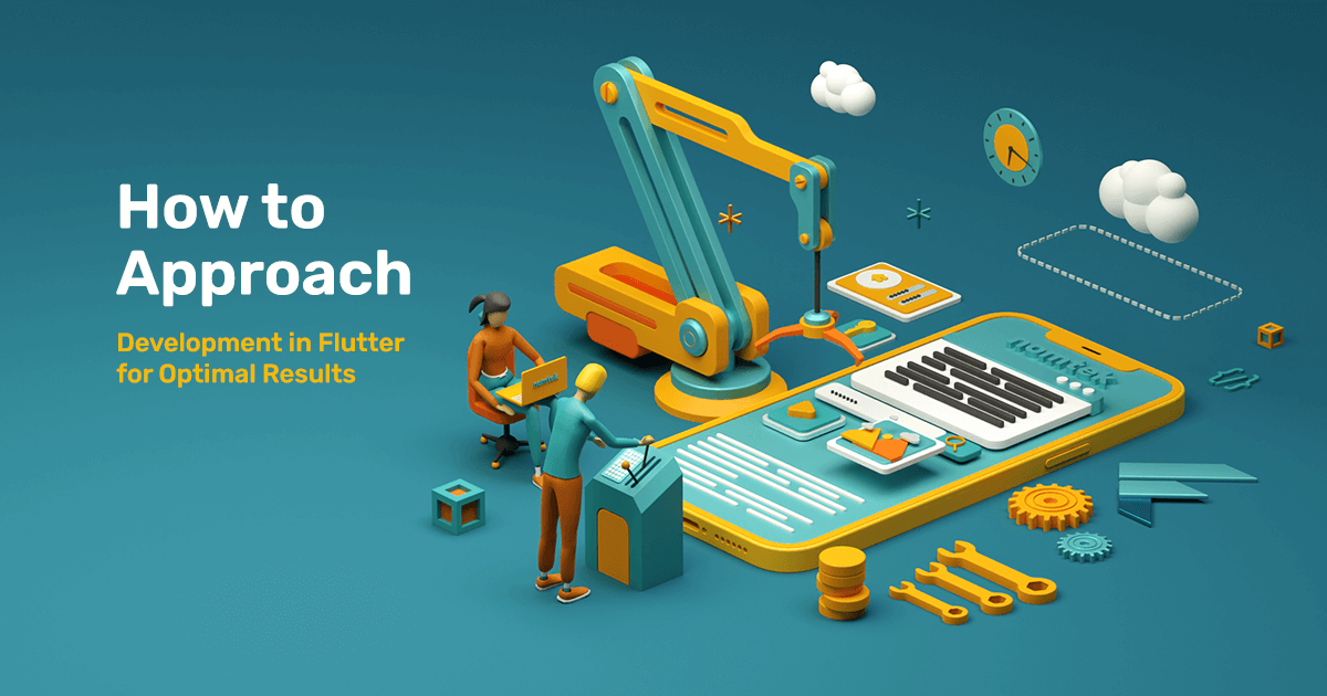 Flutter Development Agency How To Build Sticky Products
